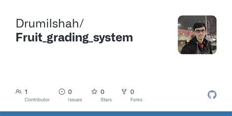 Github Drumilshahfruitgradingsystem