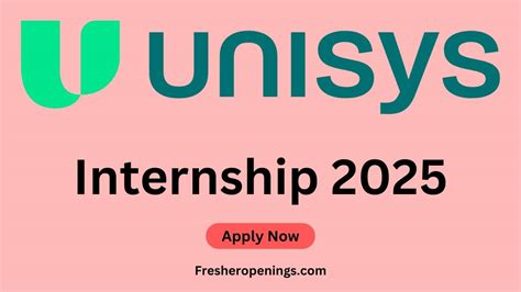 Unisys Internship 2025 Hiring For Freshers As Intern Apply Now
