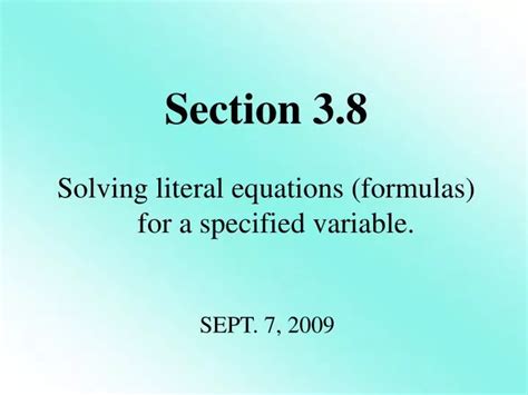 Ppt Solving Literal Equations Formulas For A Specified Variable Powerpoint Presentation