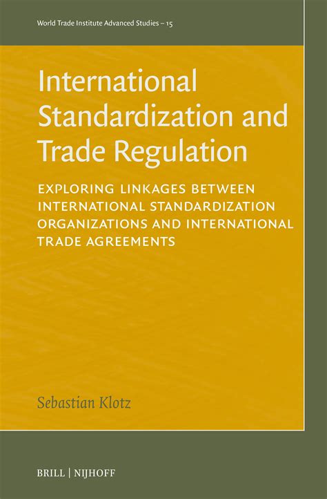 Preliminary Material In International Standardization And Trade Regulation