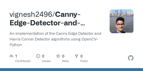 GitHub Vignesh2496 Canny Edge Detector And Harris Corner Detector An
