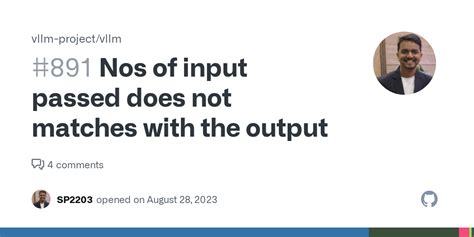 nos of input passed does not matches with the output · issue 891
