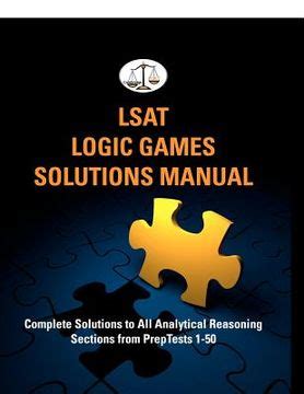 Libro Lsat Logic Games Solutions Manual Tatro Morley ISBN