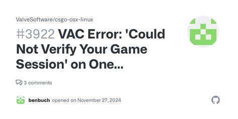 Vac Error Could Not Verify Your Game Session On One Account Only