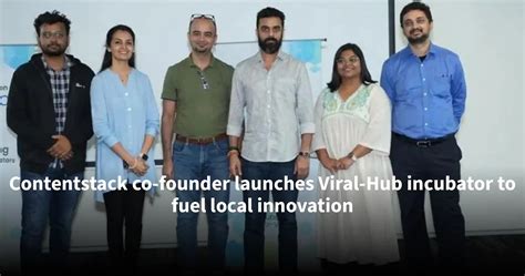 contentstack co founder launches viral hub incubator to fuel local