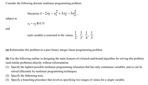 Solved Consider The Following Discrete Nonlinear Programming