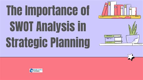 SWOT Analysis Top Writing Tips