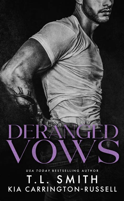 Deranged Vows By Tl Smith And Kia Carrington Russell Bookbub