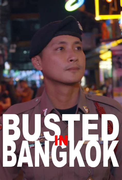 Busted In Bangkok