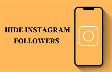 How To Hide Your Followers On Instagram [2023 Guide]