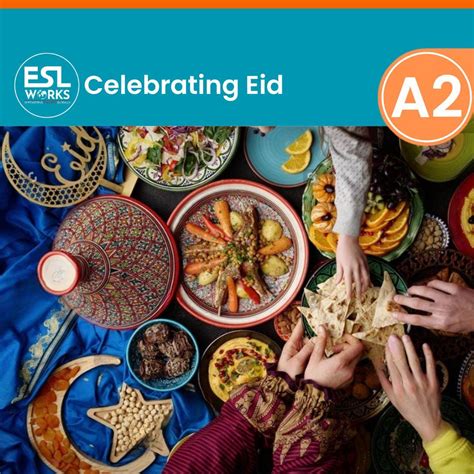 Celebrating Eid A2 Elementary Esl Lesson Perfect For Online And Classroom Ready Lessons For