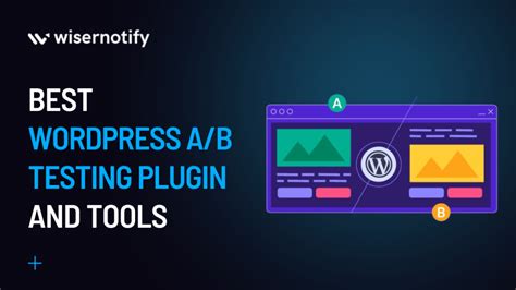 8 Best WordPress A B Testing Plugins And Tools In 2025