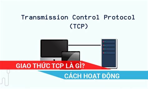 Quy Trình Bắt Tay 3 Bước Tcp Three Way Handsake Viễn Thông Xanh