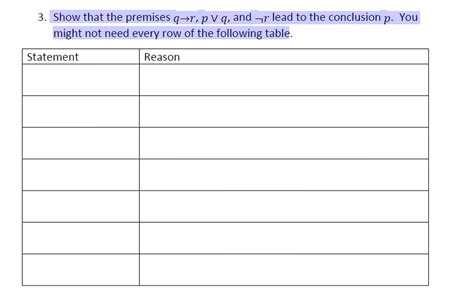 Solved 3 Show That The Premises Q→r P∨q And ¬r Lead To The