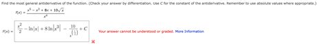 Solved F X X4x5−x3 8x 10xf X 2x2−ln∣x∣ 8ln∣∣x3∣∣−x 21 10 C