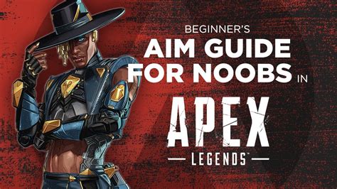 APEX LEGENDS Beginner S AIM GUIDE For Noobs YouTube