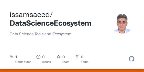GitHub Issamsaeed DataScienceEcosystem Data Science Tools And Ecosystem