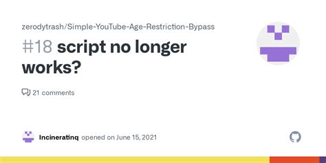 Script No Longer Works · Issue 18 · Zerodytrashsimple Youtube Age