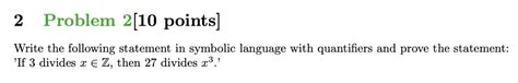 Solved Write The Following Statement In Symbolic Language