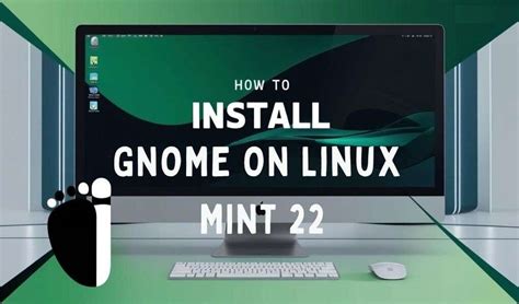 How To Install Gnome Desktop On Linux Mint 22 Greenwebpage Community