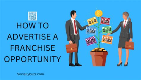 How To Advertise Franchise Opportunity Sociallybuzz