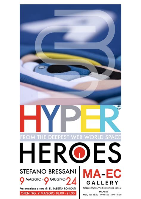 Stefano Bressani HYPER HEROES MA EC Gallery Milano MeloBox