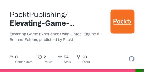 elevating game experiences with unreal engine 5 second edition readme