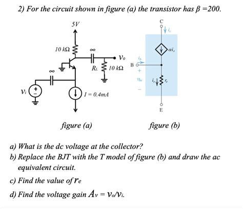 Solved For The Circuit Shown In Figure A The Transistor Chegg