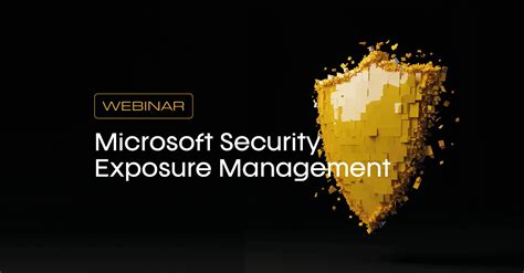 Webinar Microsoft Security Exposure Management Nedscaper Nedscaper