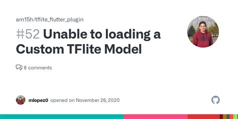 Unable To Loading A Custom Tflite Model · Issue 52 · Am15htflite