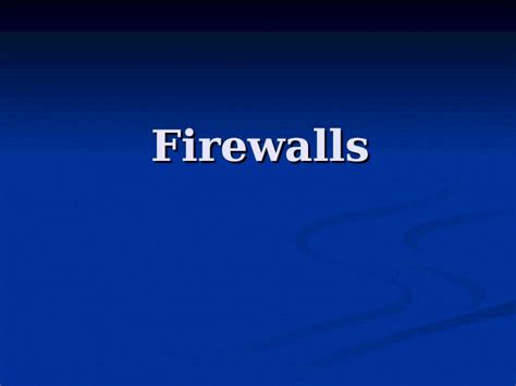 Ppt Firewalls 6 Dokumen Tips