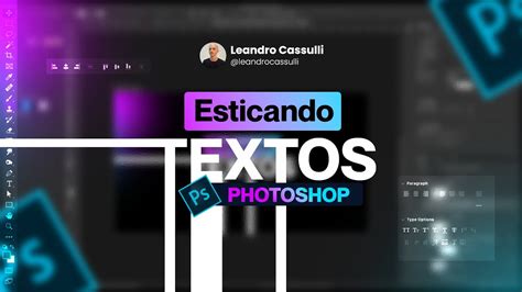 COMO ESTICAR TEXTOS NO ADOBE PHOTOSHOP MÉTODO MUITO FACÍL YouTube