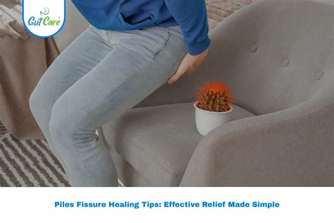 Signs A Fissure Is Healing Key Symptoms Timeline And Tips