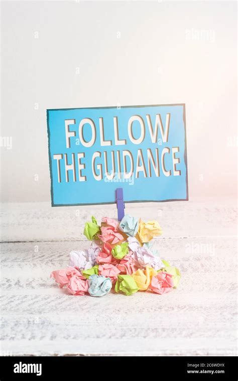 Text Sign Showing Follow The Guidance Business Photo Showcasing Controlling A Course Of