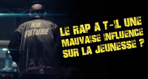 DOSSIER Le Rap A T Il Une Mauvaise Influence Sur La Jeunesse