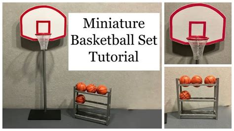 Tutorial Miniature Basketball Set Miniatures Miniatures Tutorials Tutorial
