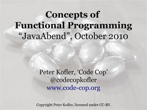 Concepts Of Functional Programming For Java Brains 2010 Ppt Free Download