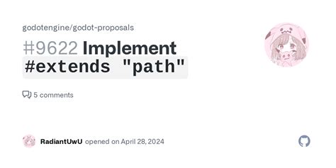 Implement `extends Path` · Issue 9622 · Godotenginegodot Proposals · Github