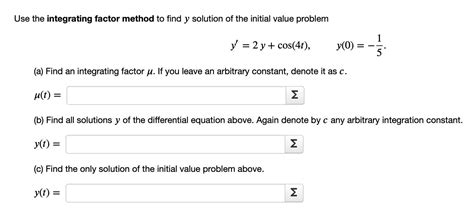 Solved Use The Integrating Factor Method To Find Y Solution