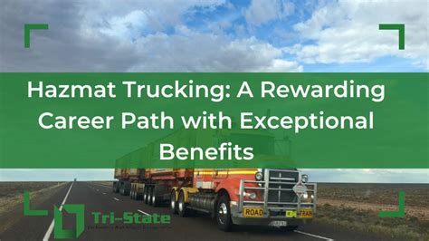 Hazmat Trucking A Rewarding Career Path With Exceptional Benefits
