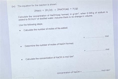 Solved Iv The Equation For The Reaction Is Shown