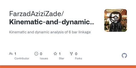 Github Farzadazizizade Kinematic And Dynamic Analysis Of 6 Bar