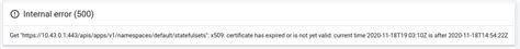 Kubernetes K3s集群上的过期证书kubernetesk8soq K8skubernetes