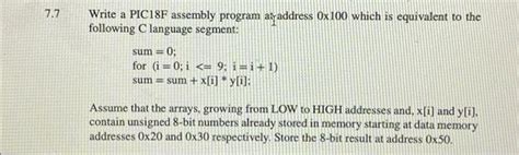 Solved 77 Write A Pic18f Assembly Program Afyaddress Ox 100