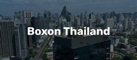 Boxon Announces New Subsidiary In Thailand Boxon Shanghai Packaging
