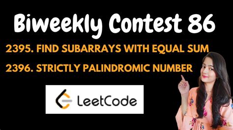 Leetcode Biweekly Contest 86 Coding Problems Discussed Must