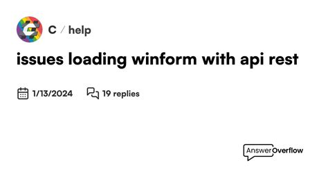 Issues Loading Winform With Api Rest C