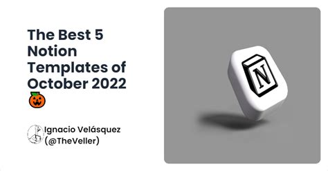 The Best 5 Notion Templates Of October 2022