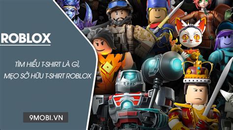 Khám phá về T shirt Roblox Bí quyết sở hữu miễn phí