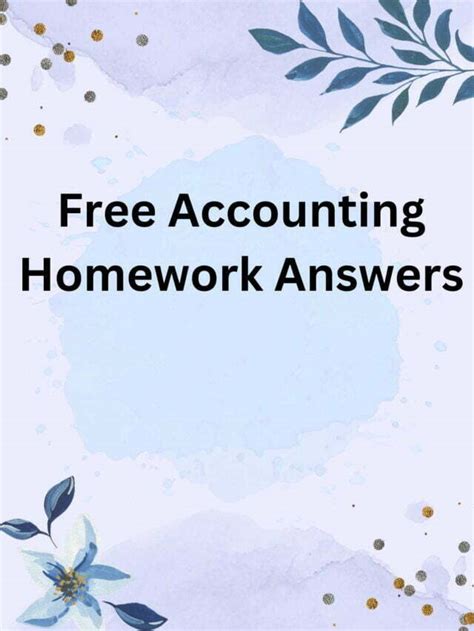 Free Accounting Homework Answers Accounting Assignment Help Online